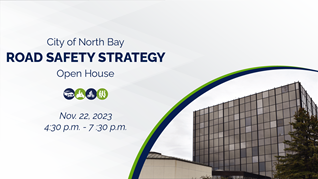 City of North Bay Hosts Road Safety Strategy Open House | City of North Bay